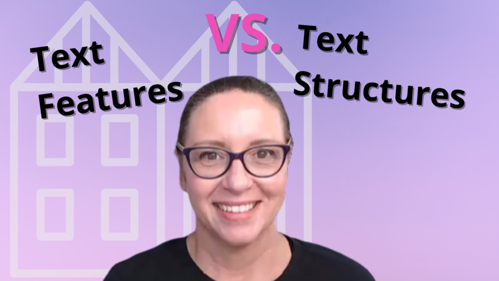 Text Features Vs Text Structures How To Introduce Text Structures To Text Features Vs Text Structures How To Introduce Text Structures To